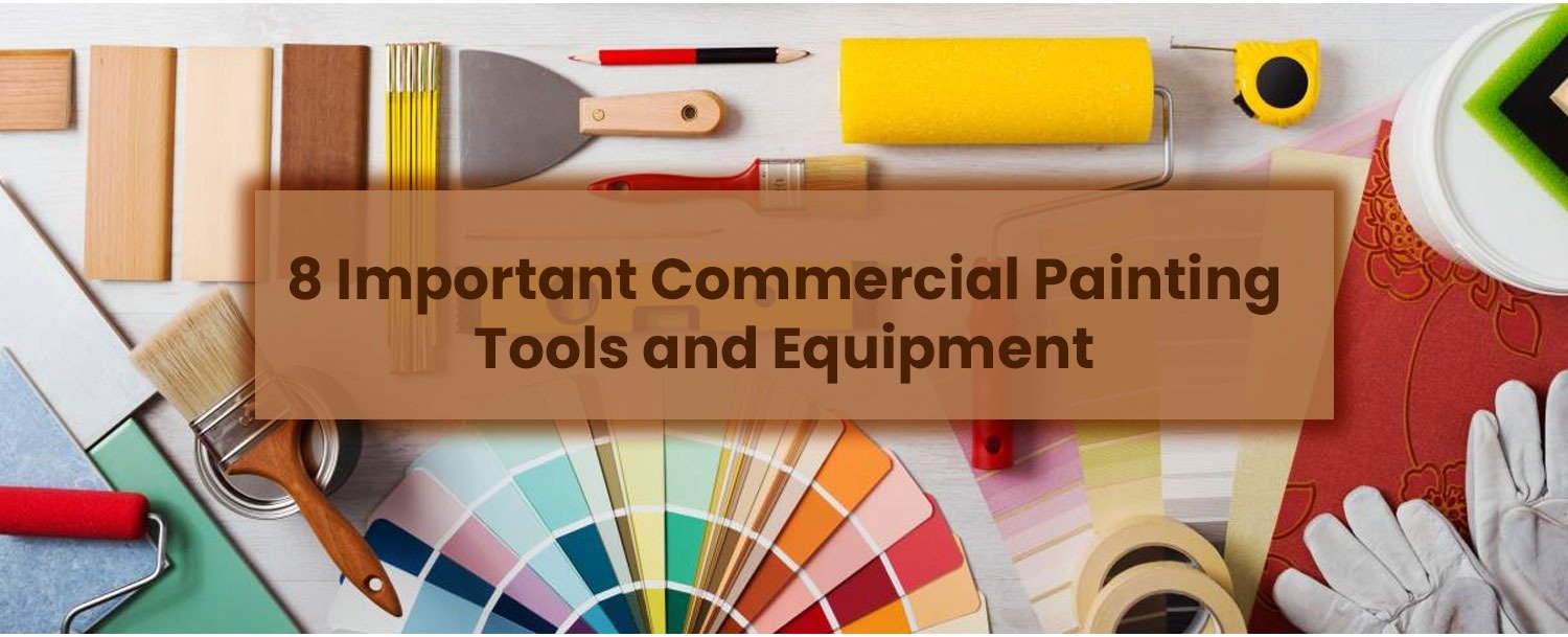 The 8 Commercial Painting Tools and Equipment